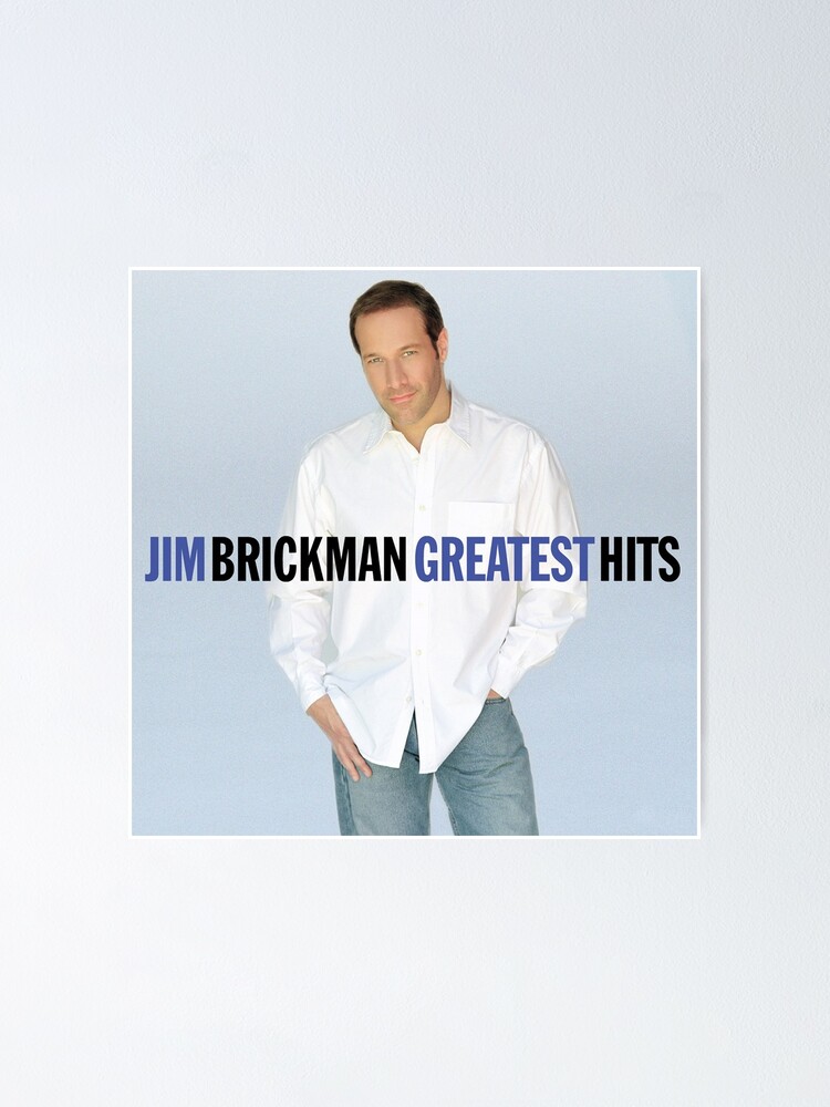 "Greatest hits of Jim Brickman" Poster for Sale by CHRISTINEKOU | Redbubble