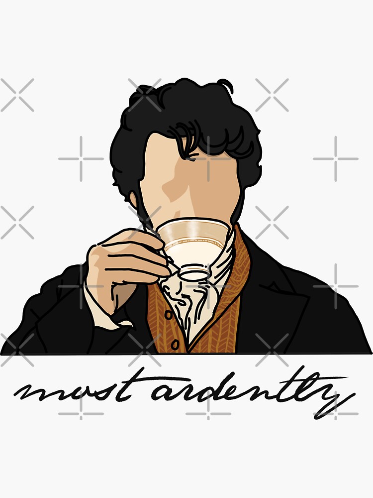"Most ardently. - Mr. Darcy" Sticker for Sale by laracxxx | Redbubble