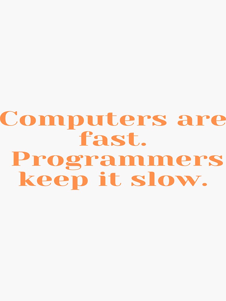 "Programmer funny slogans" Sticker by Winter1122 | Redbubble