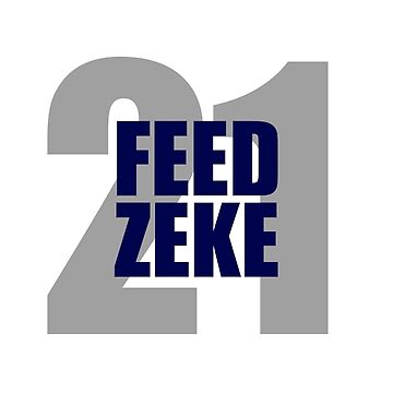 "Feed Zeke" Sticker for Sale by nyah14 | Redbubble