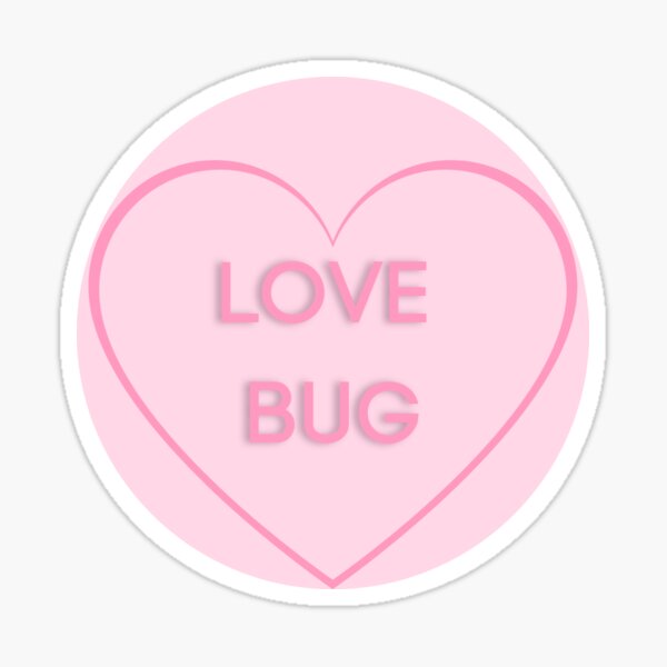 "Love heart sweets message "LOVE BUG" " Sticker for Sale by pixie64 ...