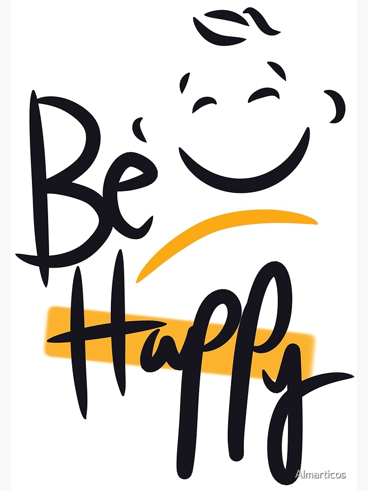 "BE HAPPY hand written motivational quote with smile face hand drawn ...