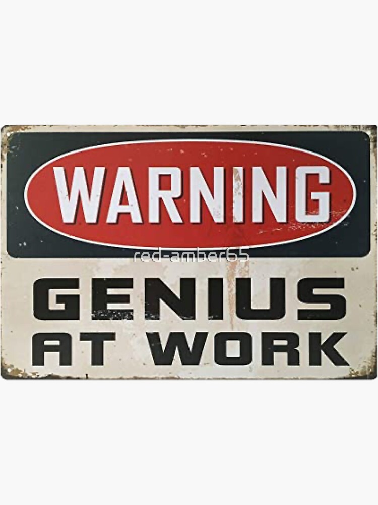 "Genius At Work Warning Vintage Road Sign" Sticker for Sale by red ...