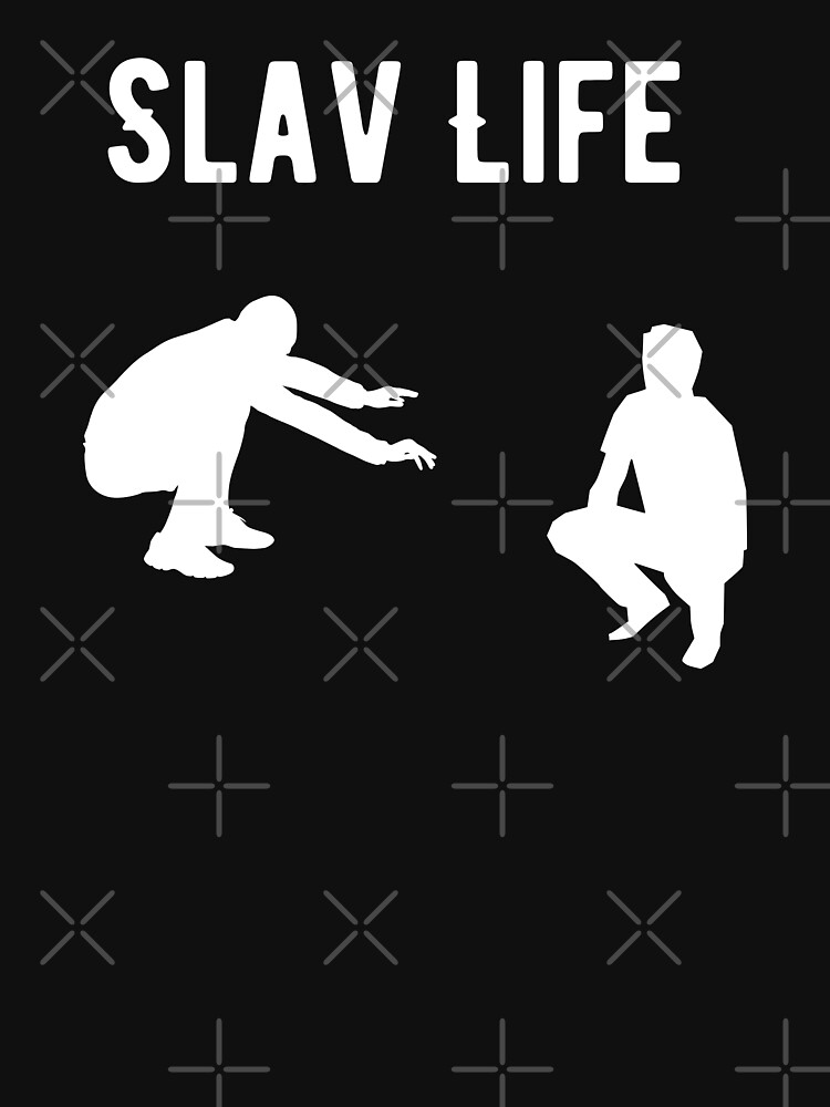 "Squatting Slav Life" Essential T-Shirt for Sale by 2Cheesy4U | Redbubble