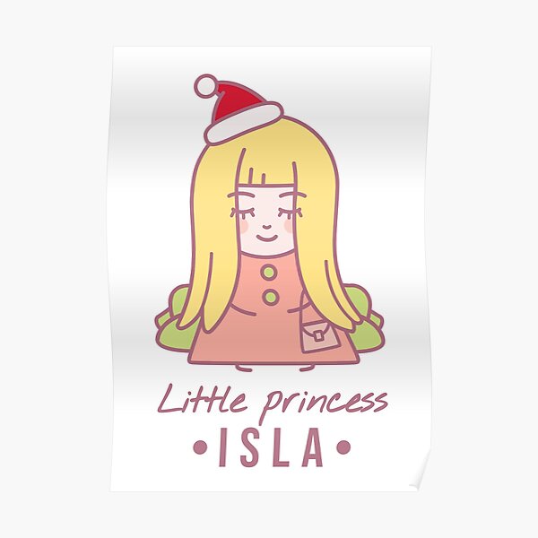 "Little princess Isla | Merry Christmas | Happy New Year" Poster for ...
