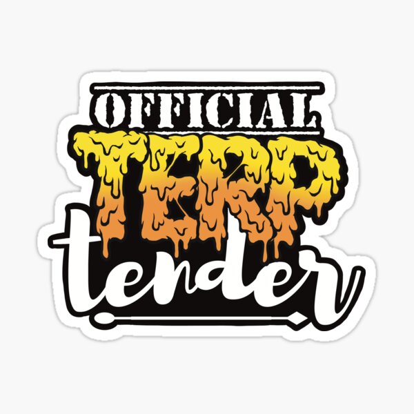 "Official Terp tender" Sticker by YomeHayin | Redbubble
