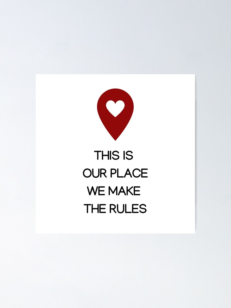 "This is our place, we make the rules - Lover / Taylor Swift" Poster ...