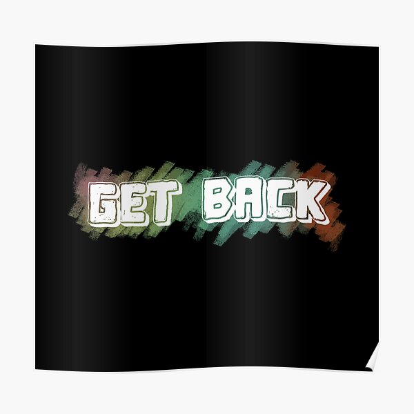 "The Beatles - Get Back - Series" Poster for Sale by TausTaus | Redbubble
