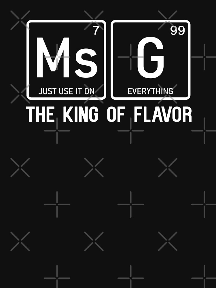 "MSG Is The King of Flavor Uncle Roger" T-shirt for Sale by allysmar ...