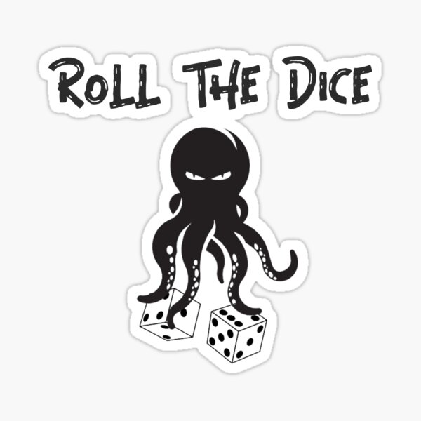 "Roll The Dice" Sticker for Sale by NicNath | Redbubble