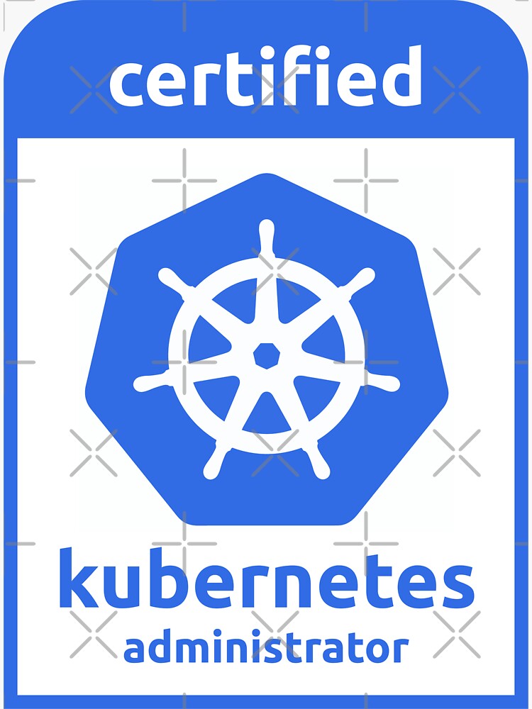 "Certified Kubernetes Administrator Sticker!" Sticker for Sale by k9-8u ...