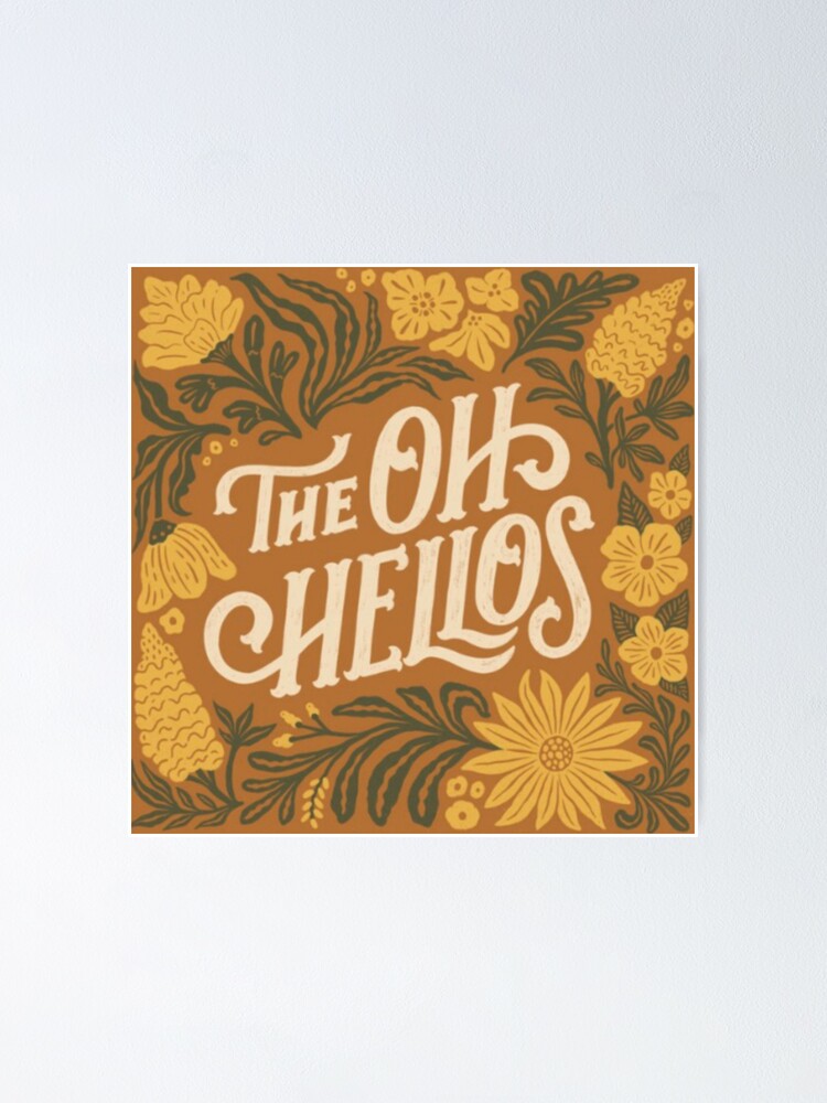 "The Oh Hellos" Poster for Sale by smmcclen | Redbubble