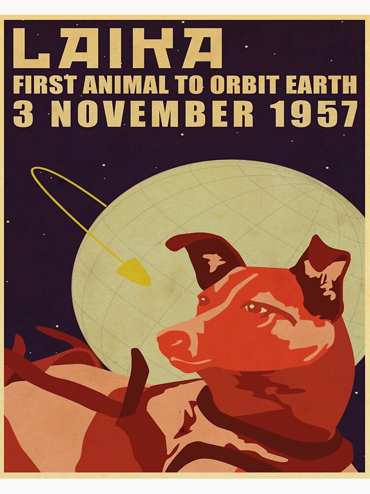 "Vintage Russian Soviet Propaganda The Space Race Dog Laika Retro USSR ...