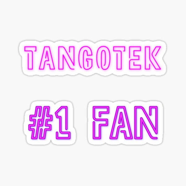 "TangoTek # 1 fan" Sticker by 2Girls1Shirt | Redbubble