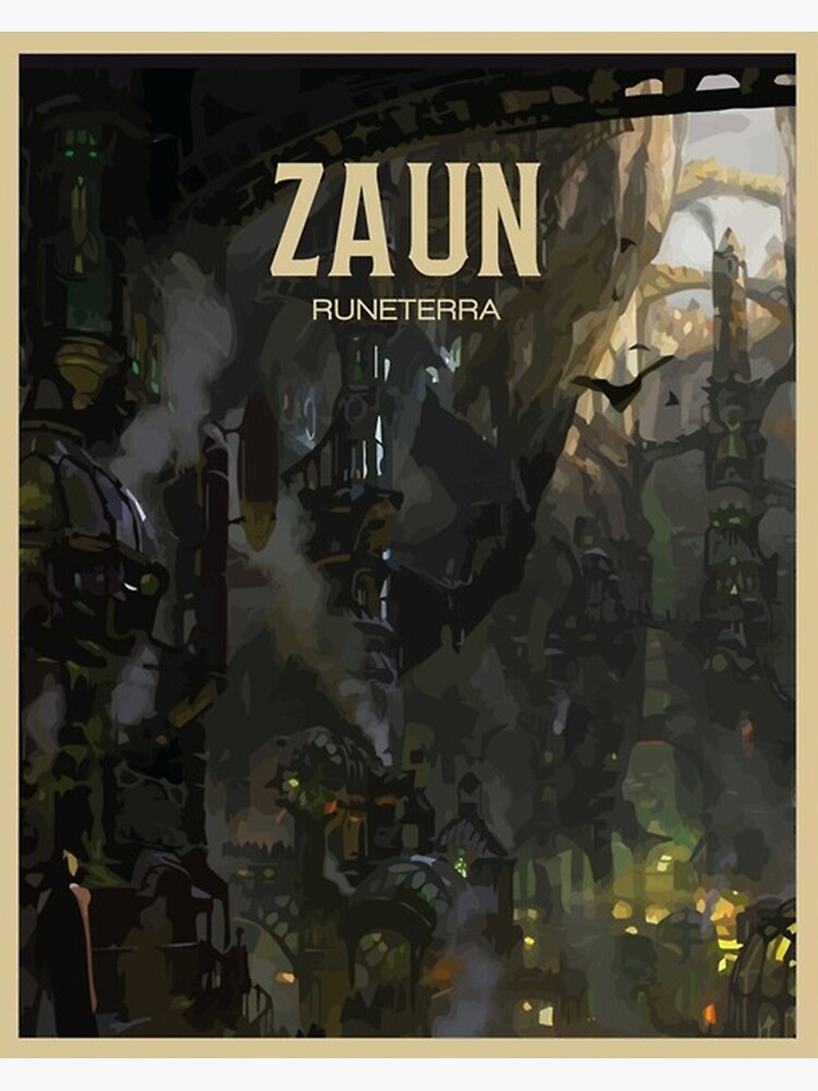 "Zauns" Poster by jeroldnorvel | Redbubble