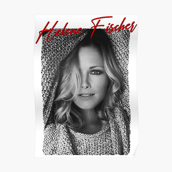 "HELENE FISCHER" Poster for Sale by Henalmer | Redbubble