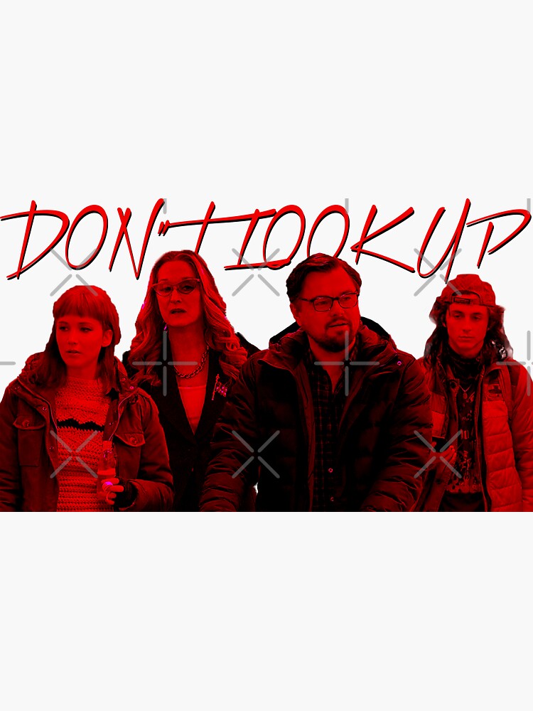 "Dont look up" Sticker for Sale by Risala | Redbubble