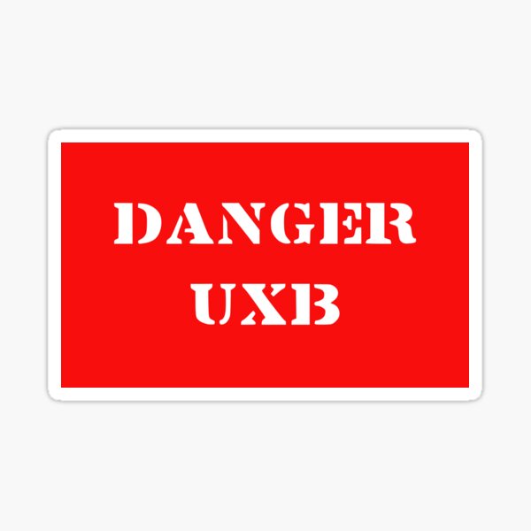 "Danger UXB" Sticker for Sale by sirglennbo | Redbubble