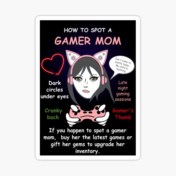 "How to spot a gamer mom" Sticker for Sale by bad-shirt-day | Redbubble