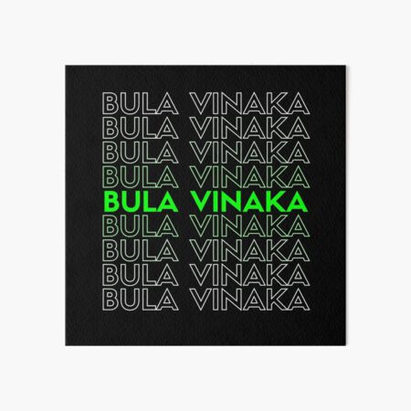 "Bula Vinaka" Art Board Print for Sale by RKMR | Redbubble