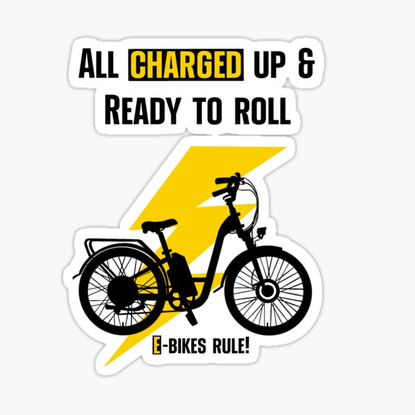 "All Charged Up and Ready to Roll" Sticker for Sale by HauteFlashes ...