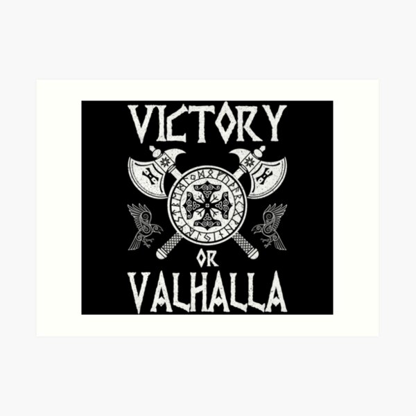 "Viking Warrior Victory or Valhalla Warrior Viking" Art Print for Sale ...