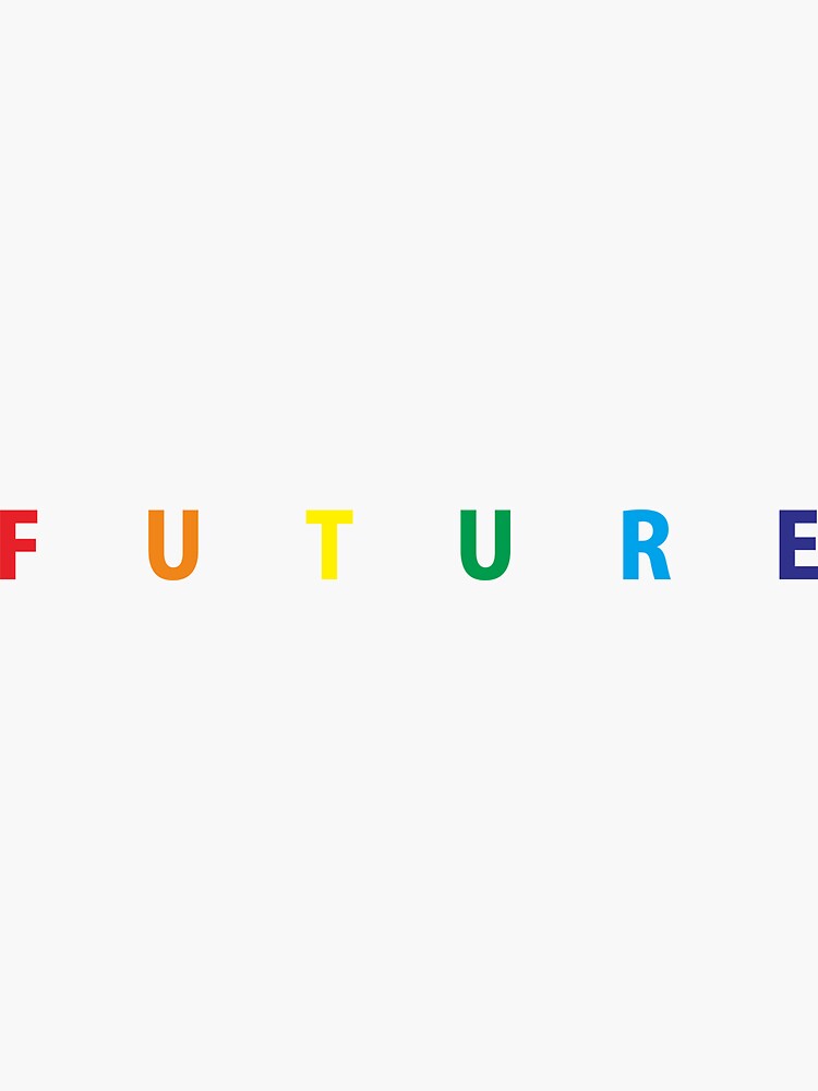 "Simple Future Colorful Word" Sticker for Sale by Wonderful-Day | Redbubble