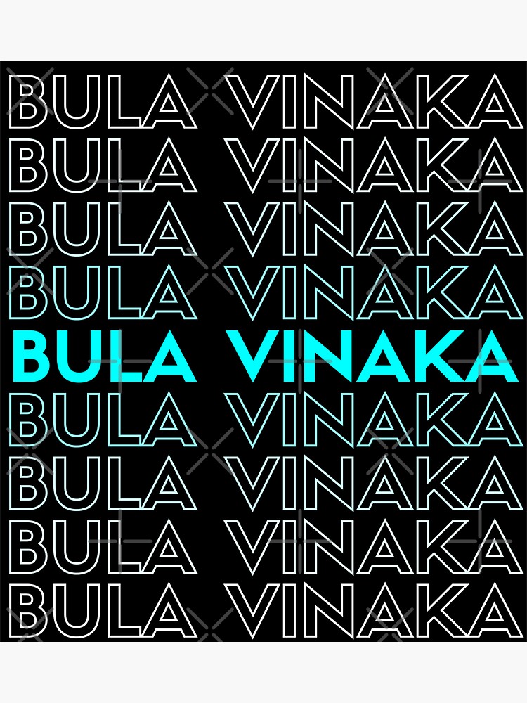 "Bula Vinaka" Sticker for Sale by RKMR | Redbubble
