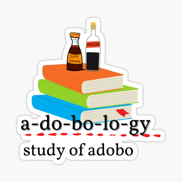 "Adobology- Study of Adobo" Sticker for Sale by JASelibioMerch | Redbubble