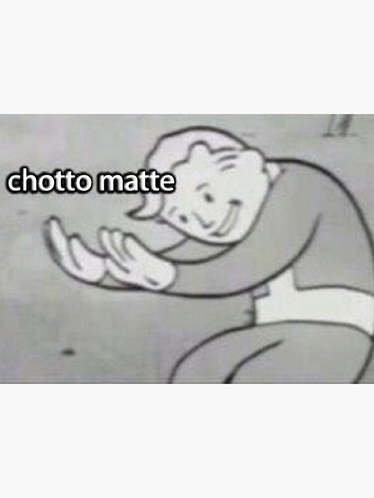 "chotto matte meme" Sticker for Sale by Ayoshart-357 | Redbubble