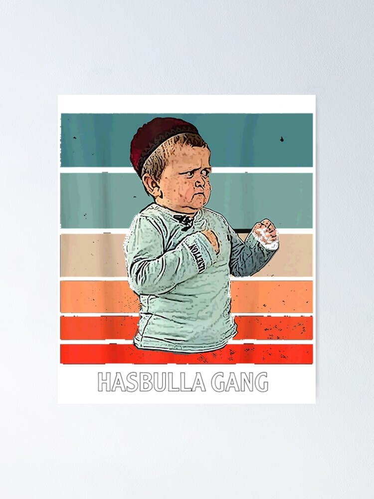 "HASBULLA GANG " Poster by Branchesand3 | Redbubble