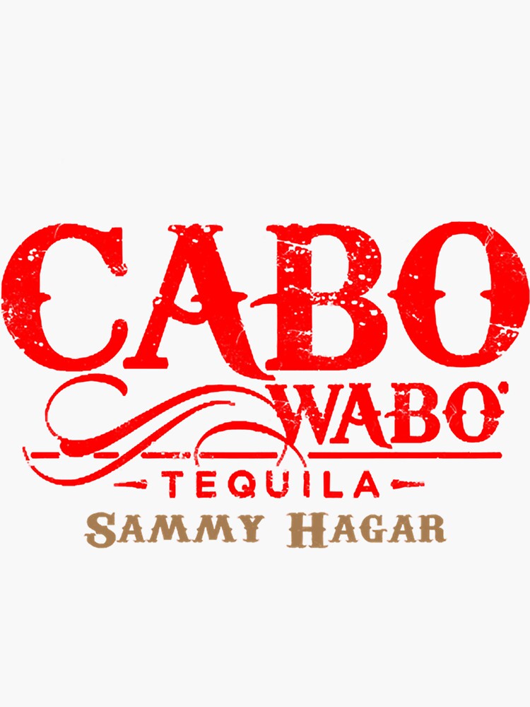 "Cabo wabo cantina tequila" Sticker for Sale by KatecCord | Redbubble