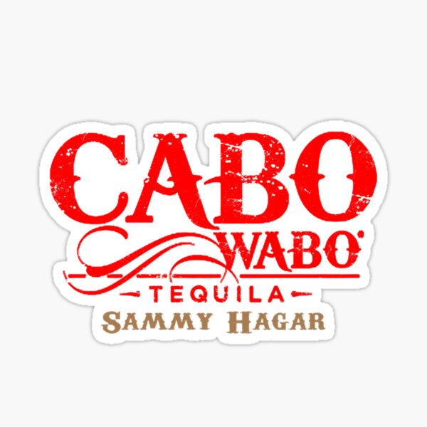 "Cabo wabo cantina tequila" Sticker for Sale by KatecCord | Redbubble