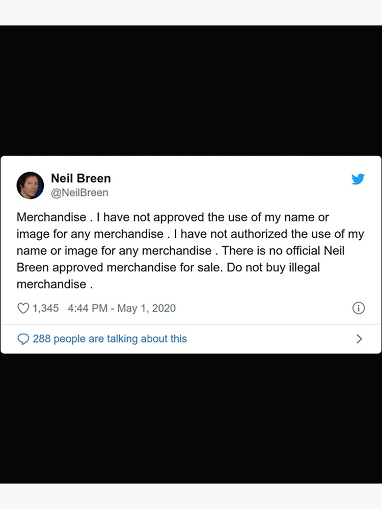 "Neil Breen Merchandise Tweet Active " Poster by TheMerchandise2 ...