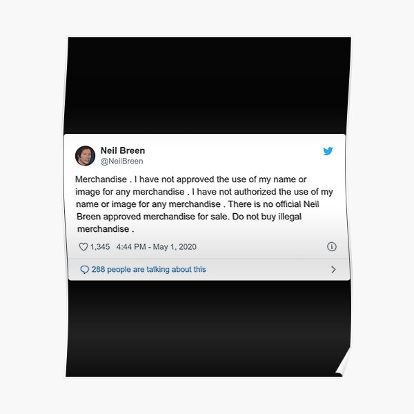 "Neil Breen Merchandise Tweet Active " Poster by TheMerchandise2 ...