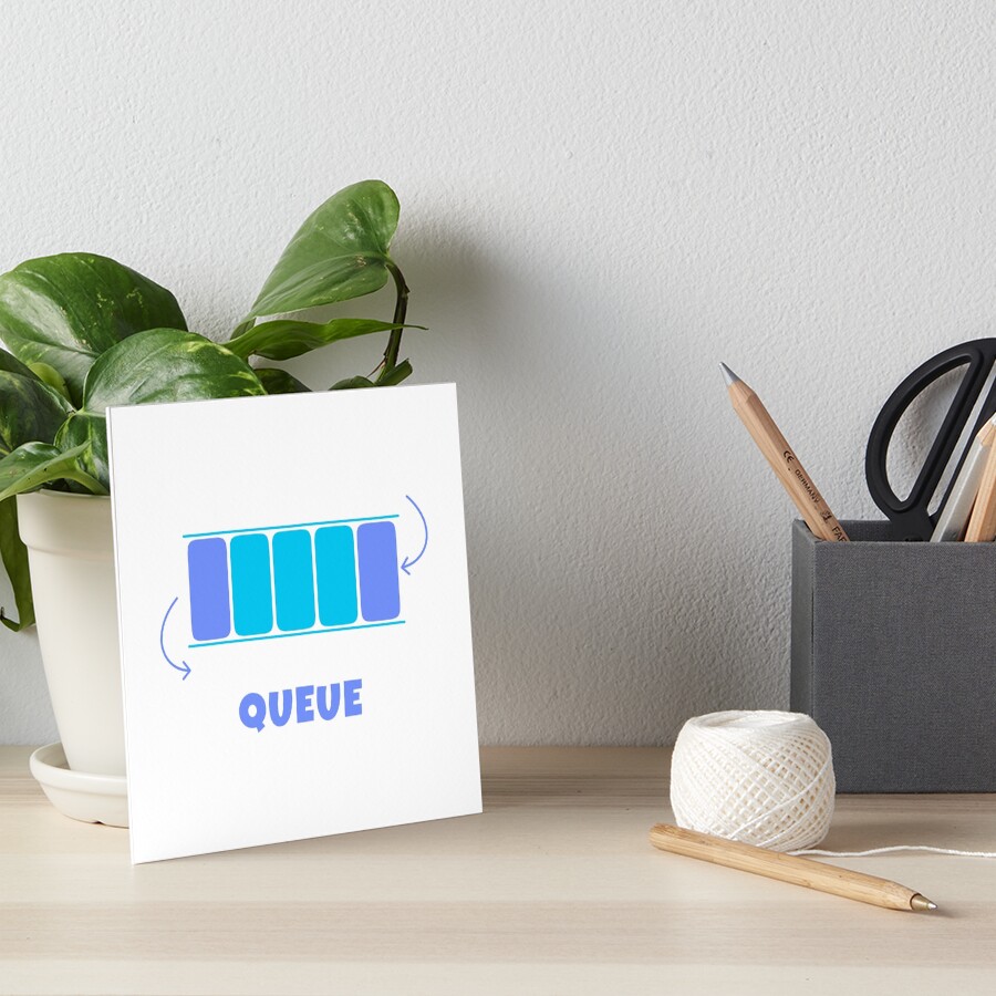 "Queue Data Structure" Art Board Print by Mechashadow | Redbubble