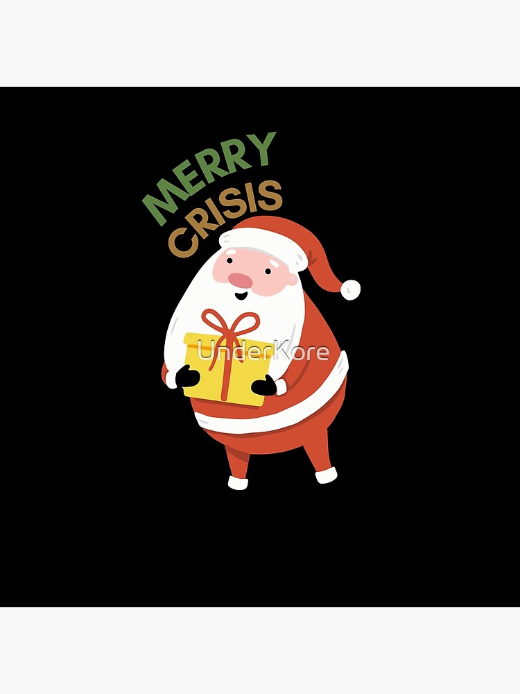 "Merry Crisis" Poster for Sale by UnderKore | Redbubble