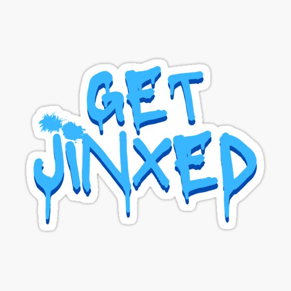 "quote Get Jinxed &Graffiti Blue Title Variant Classic T-Shirt" Sticker ...