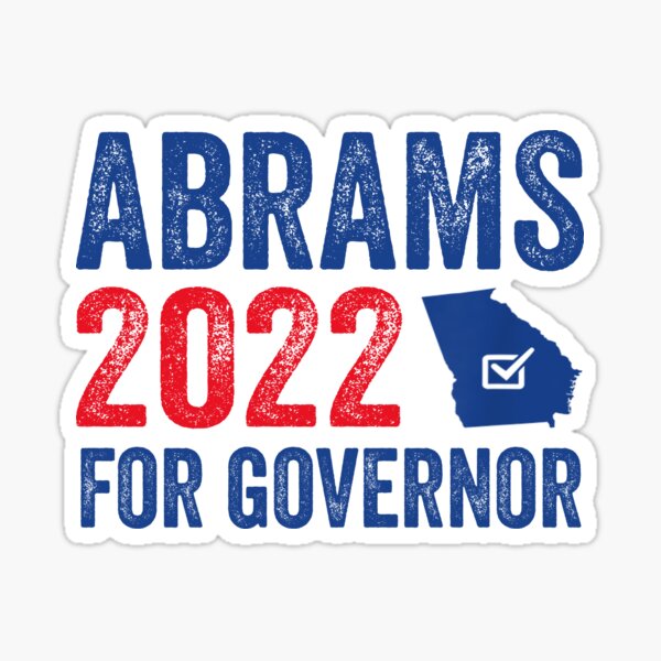 "Stacey Abrams For Governor 2022" Sticker for Sale by chamsou1992 ...