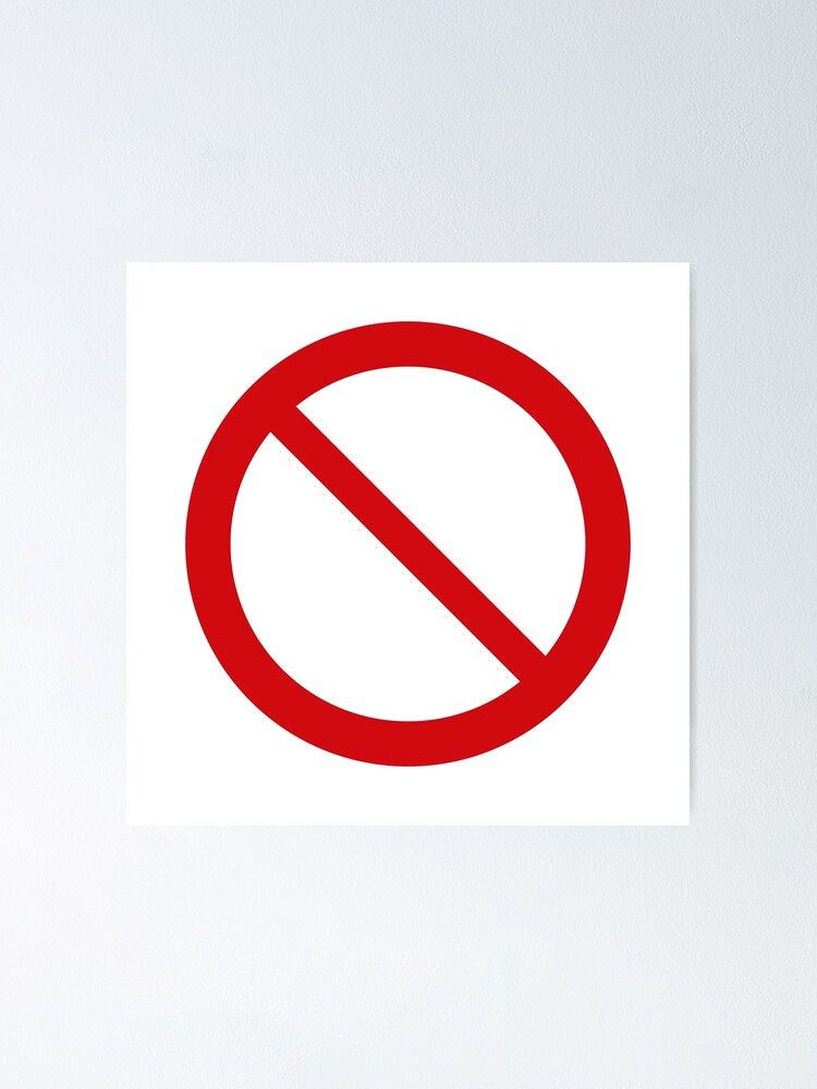 Poster « PAS de symbole. NE PAS Icône. Signe d'interdiction. (Rouge sur ...
