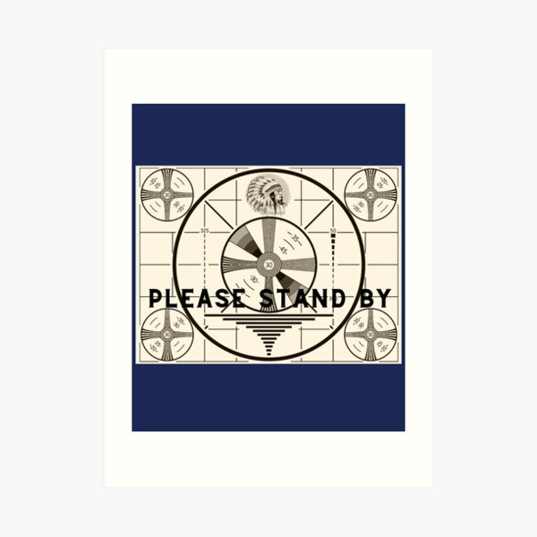 "Vintage Old TV Indian Head Test Pattern Please Stand By" Art Print by ...
