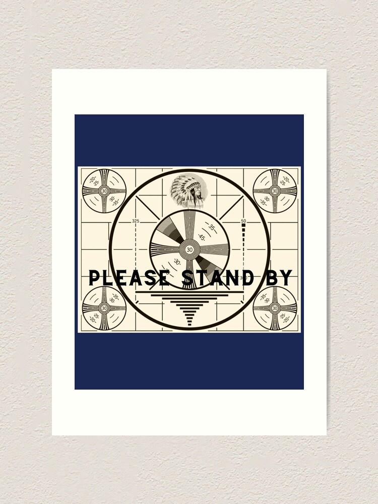 "Vintage Old TV Indian Head Test Pattern Please Stand By" Art Print for ...