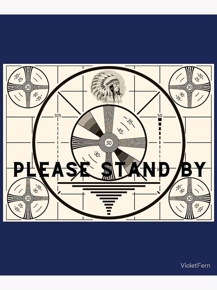 "Vintage Old TV Indian Head Test Pattern Please Stand By" Poster for ...