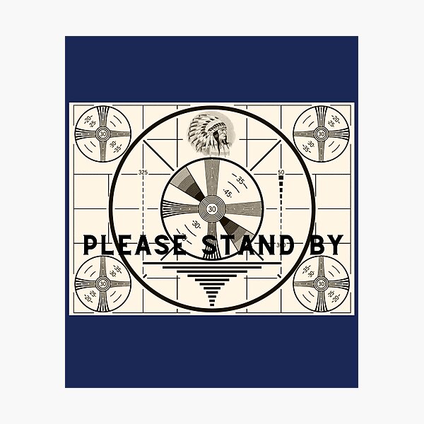 "Vintage Old TV Indian Head Test Pattern Please Stand By" Photographic ...