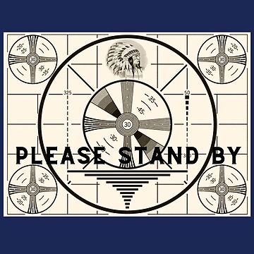 "Vintage Old TV Indian Head Test Pattern Please Stand By" Poster for ...