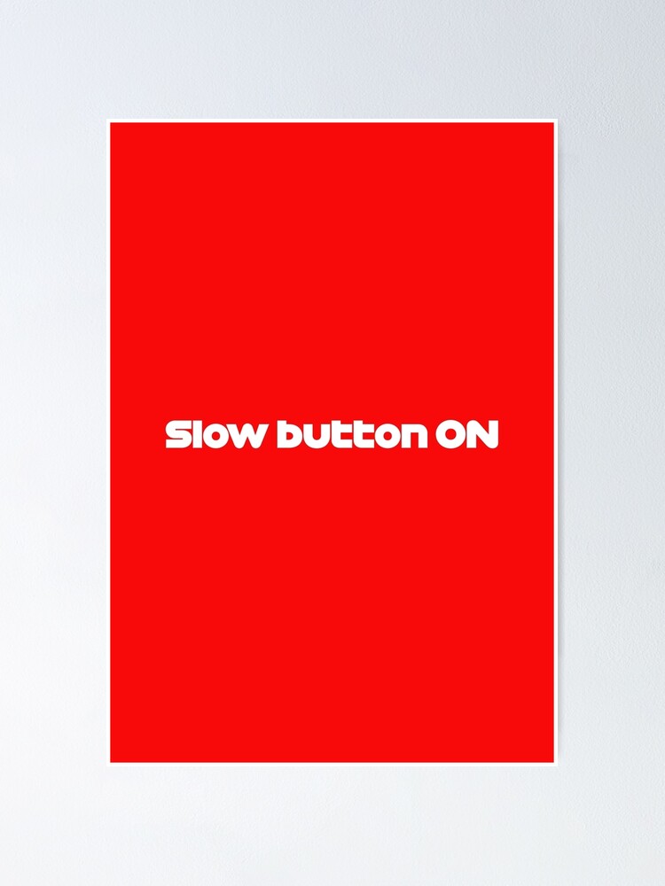 "Slow Button ON! Radio Scuderia" Poster by F440 | Redbubble