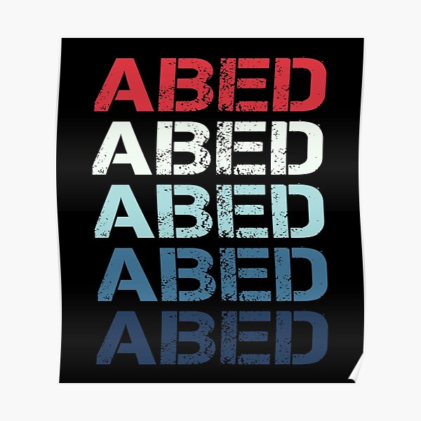 Póster «Camiseta con nombre de Abed - Camiseta de artículo de regalo ...