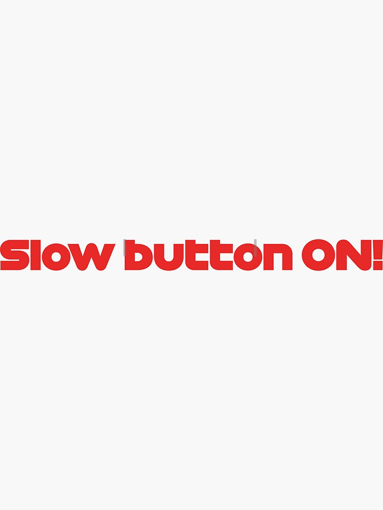"Slow Button ON! Radio Scuderia" Sticker for Sale by F440 | Redbubble