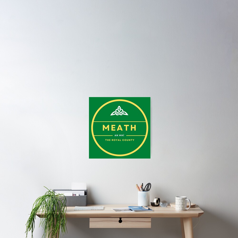 "Meath, County and GAA Colours" Poster by TrueCelt | Redbubble
