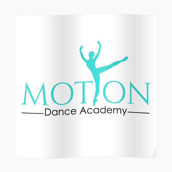 "Motion Dance Academy Logo" Poster by motiondance | Redbubble
